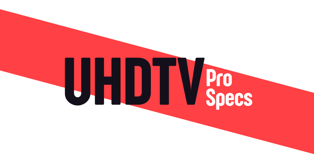UHDTV プロスペックスで一目瞭然！ディスプレイの分類と選び方 - UHDTV ProSpecs